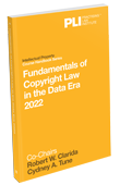 Fundamentals of Copyright Law in the Data Era 2022 - PLI PLUS