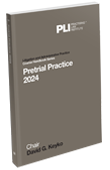 Pretrial Practice 2024 - PLI PLUS