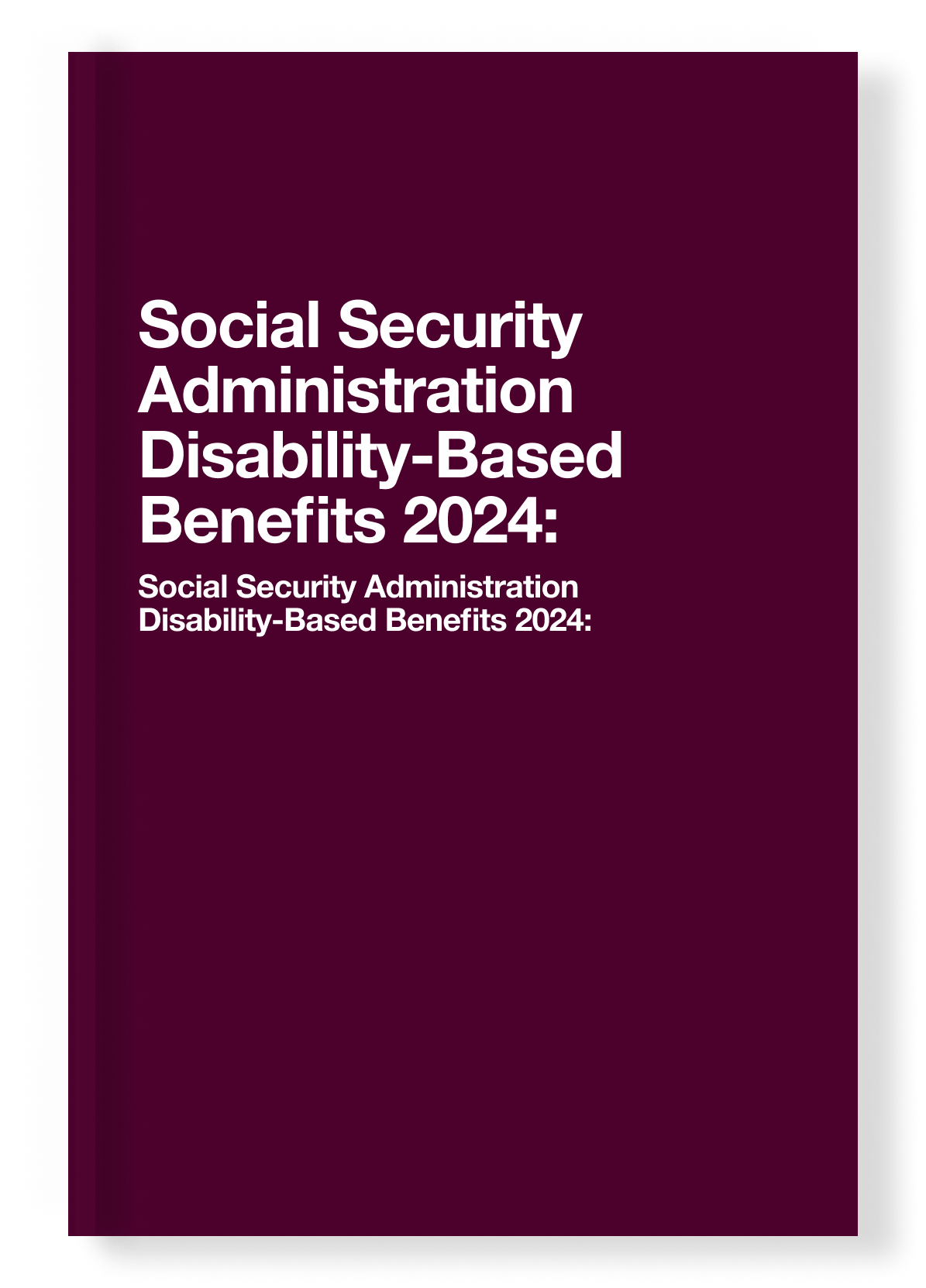 Social Security Administration Disability-Based Benefits 2024: From ...