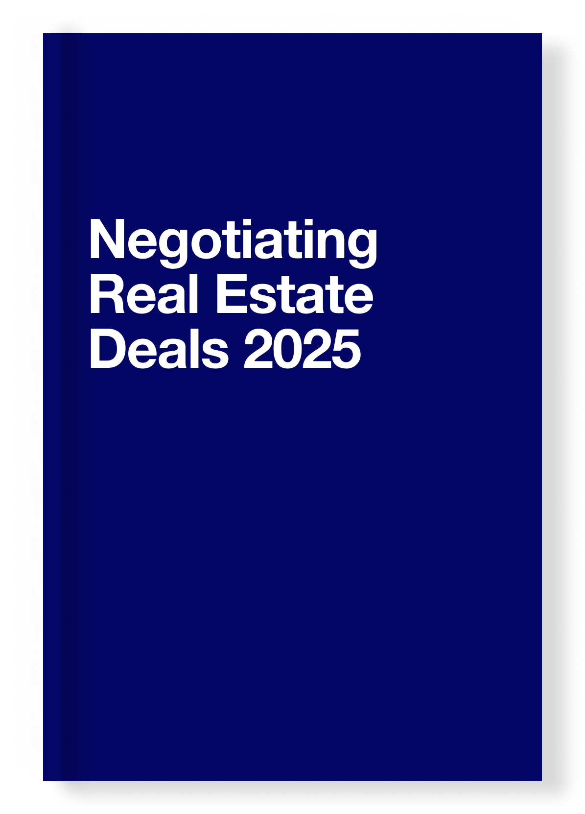 Negotiating Real Estate Deals 2025 - PLI PLUS