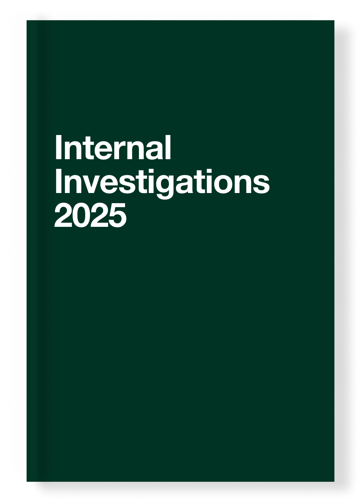 Internal Investigations 2025 - PLI PLUS