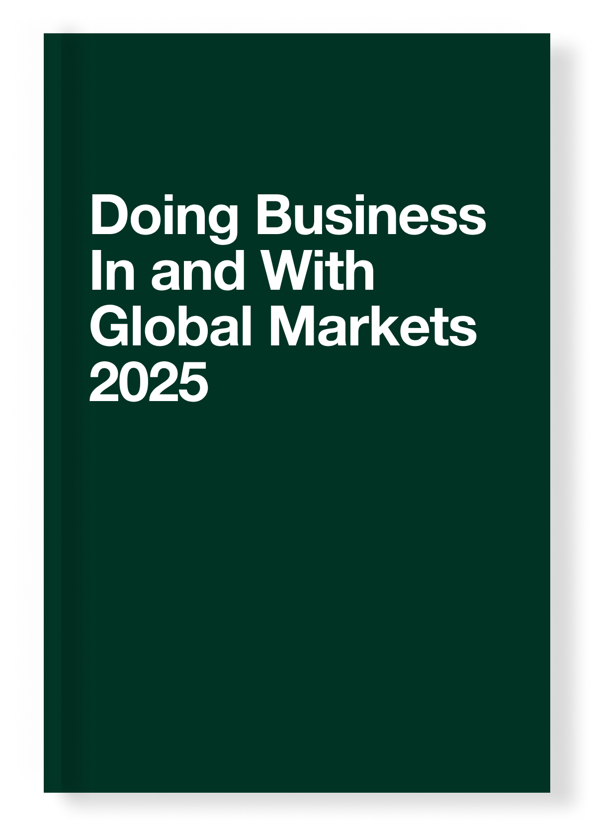 Doing Business in and with Global Markets 2025 - PLI PLUS