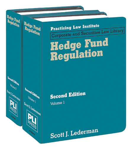 Hedge Fund Regulation (Second Edition) - PLI PLUS