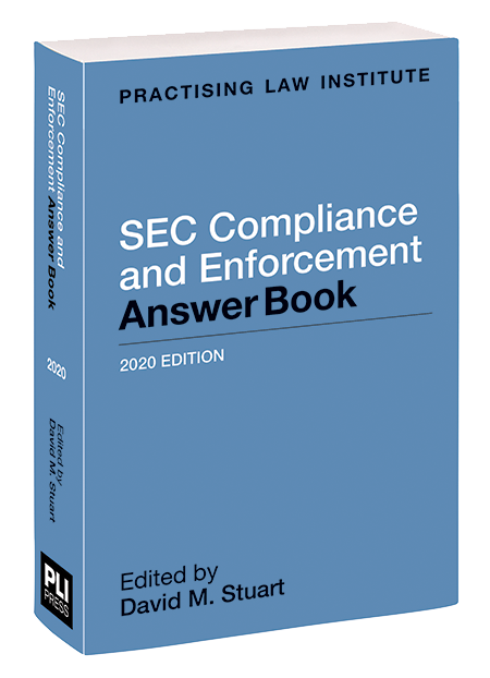 SEC Compliance and Enforcement Answer Book (2020 Edition) - PLI PLUS